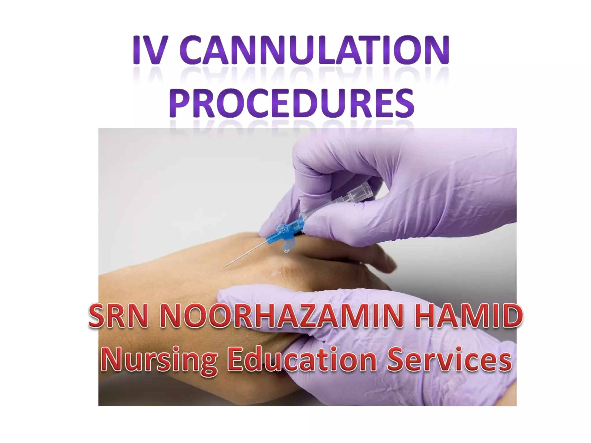 Intravenous Cannulation | PPT