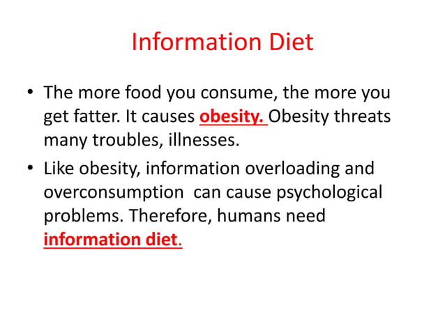 Information Diet | PPTX