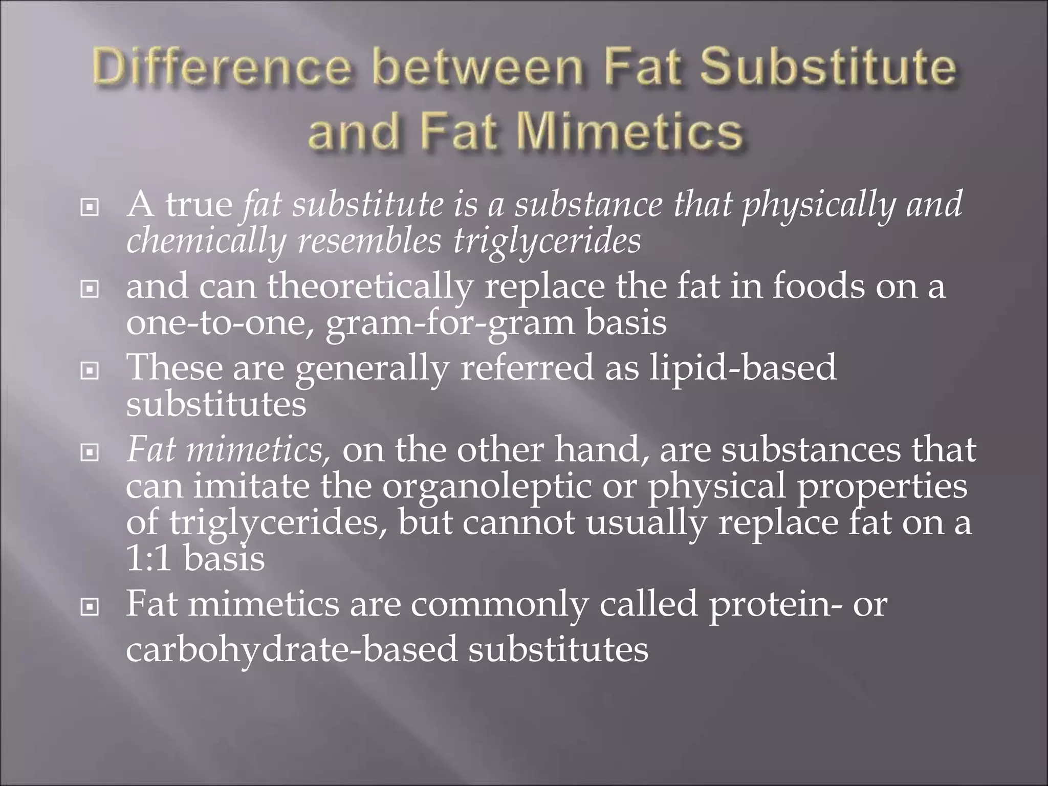 Fat replacers.ppt