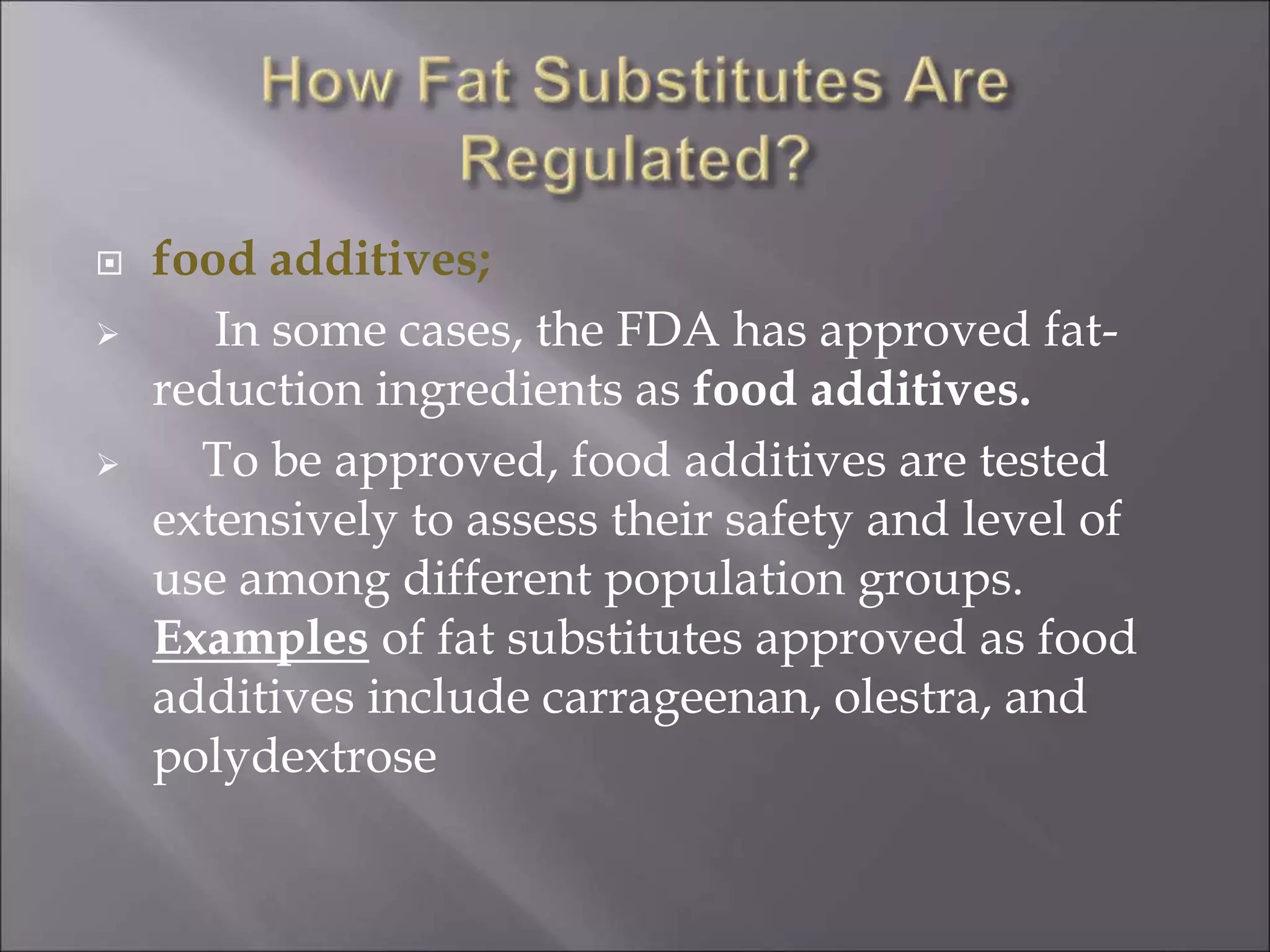 Fat replacers.ppt