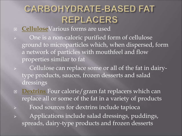 Fat replacers.ppt | Desserts and Baking | Food & Drink