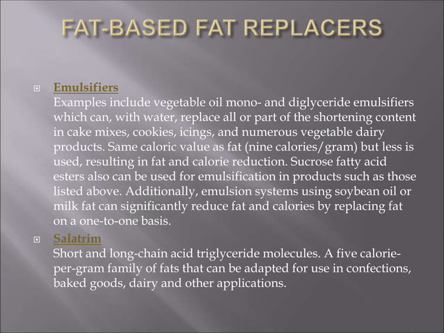 Fat replacers.ppt | Desserts and Baking | Food & Drink