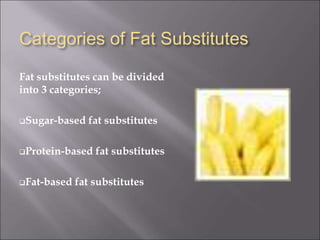 Fat replacers.ppt