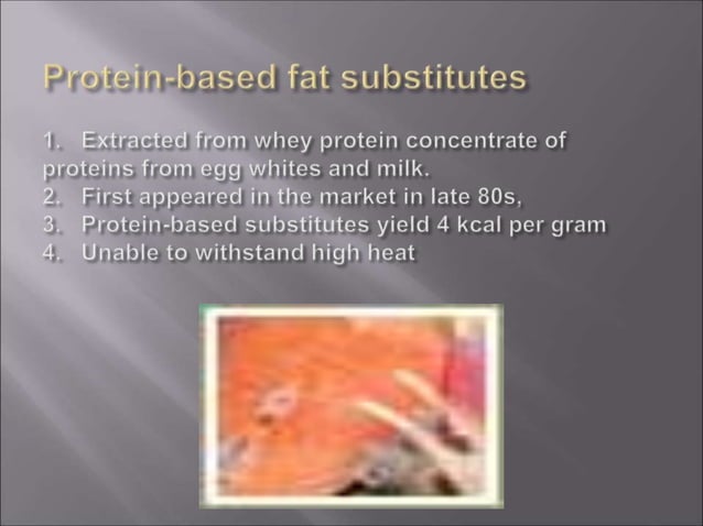 Fat replacers.ppt | Desserts and Baking | Food & Drink