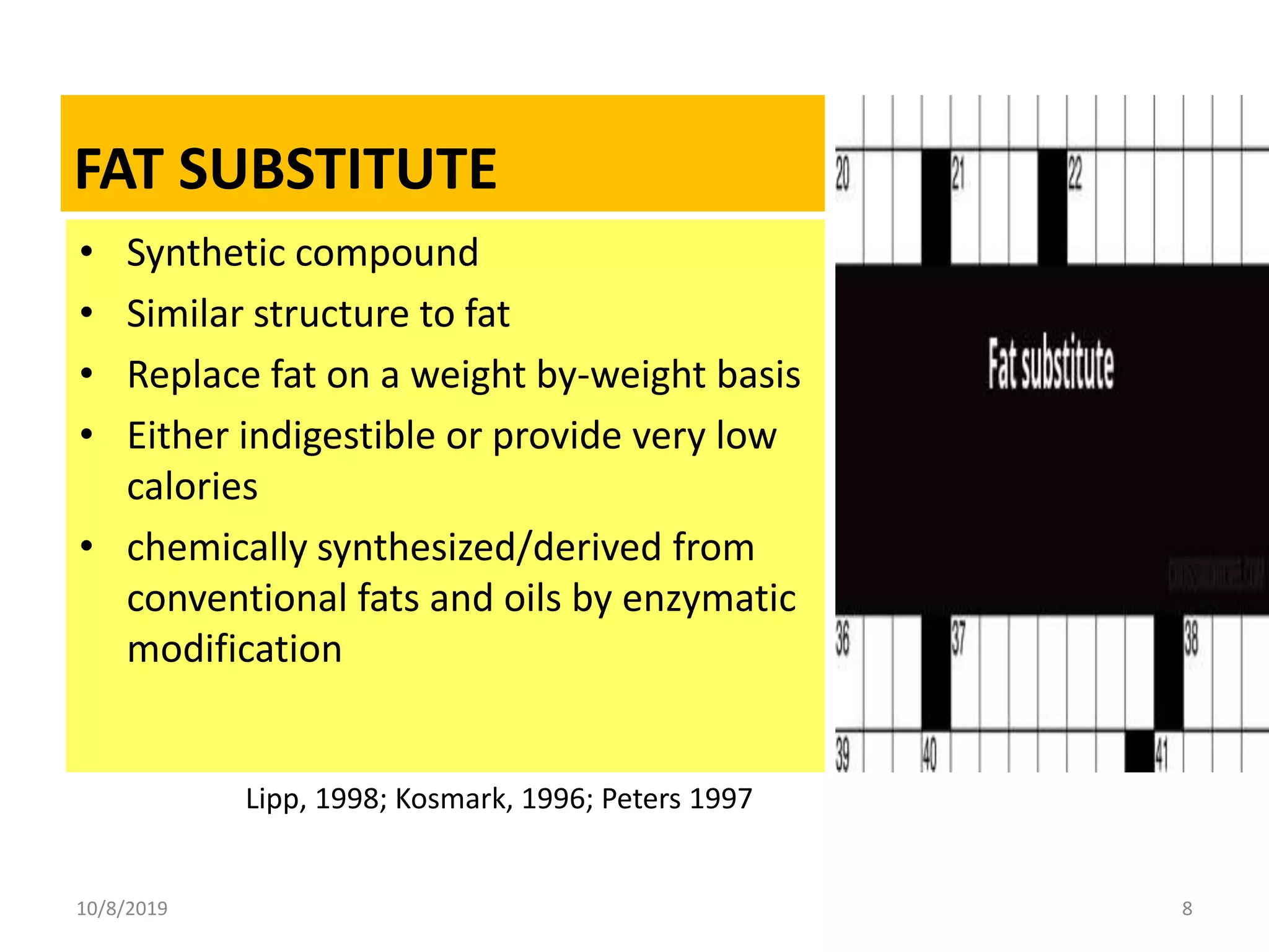 Fats and fat replacers | PPTX