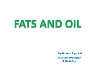 Fats and oils | PPTX