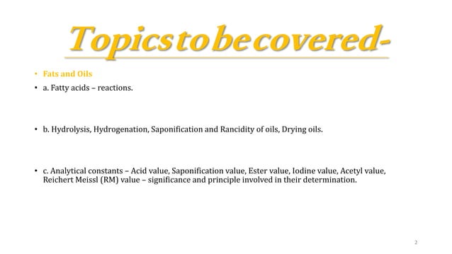 Fats and oils (Pharmaceutical Organic Chemistry) | PPTX | Chemistry ...