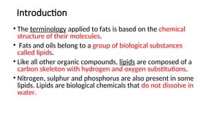 FATS AND OILS explained in details with illustrations | PPT