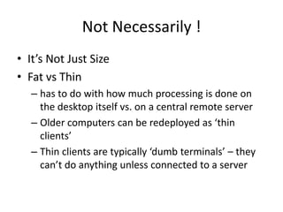 Fat & thin clients in education | PPTX