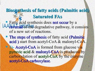 Fatty acid synthesis and cholestrol synthesis | PPT
