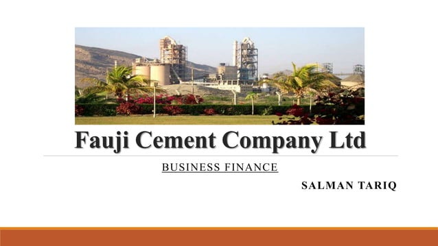 Fauji cement company ltd (by salman tariq) | PPT