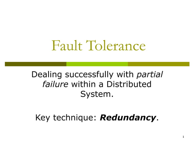 fault-tolerance-slide.ppt | Operating Systems | Computer Software and ...