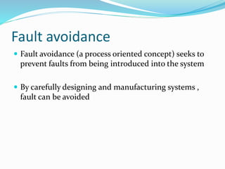 Fault avoidance and fault tolerance | PPTX