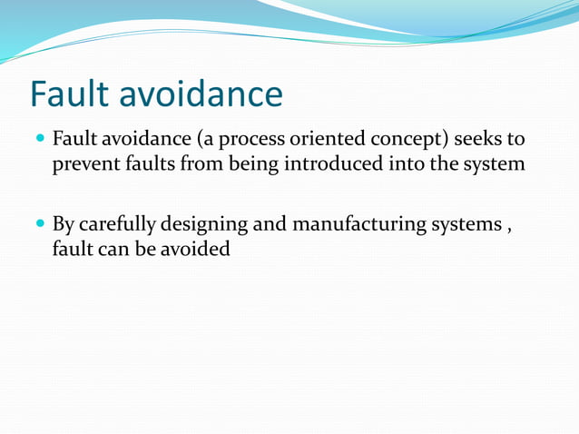 Fault avoidance and fault tolerance | PPTX