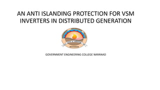 Anti-Islanding Protection for VSM Inverters in DG | PPT