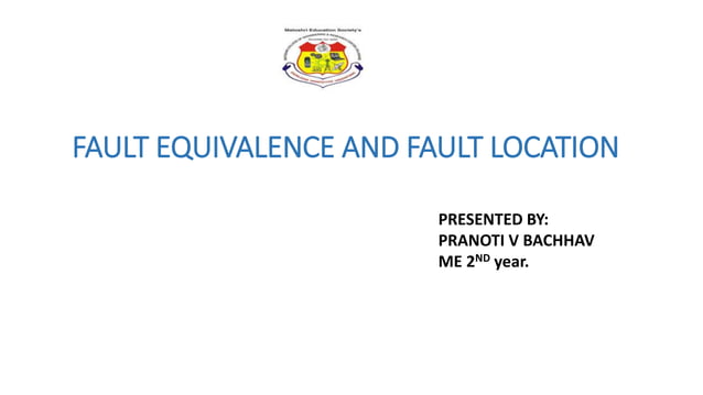 Fault equivalence and fault location | PPTX | Computing | Technology & Computing