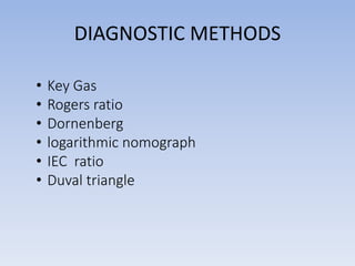 Fault interpretation for power transformer using dissolved gas | PPTX