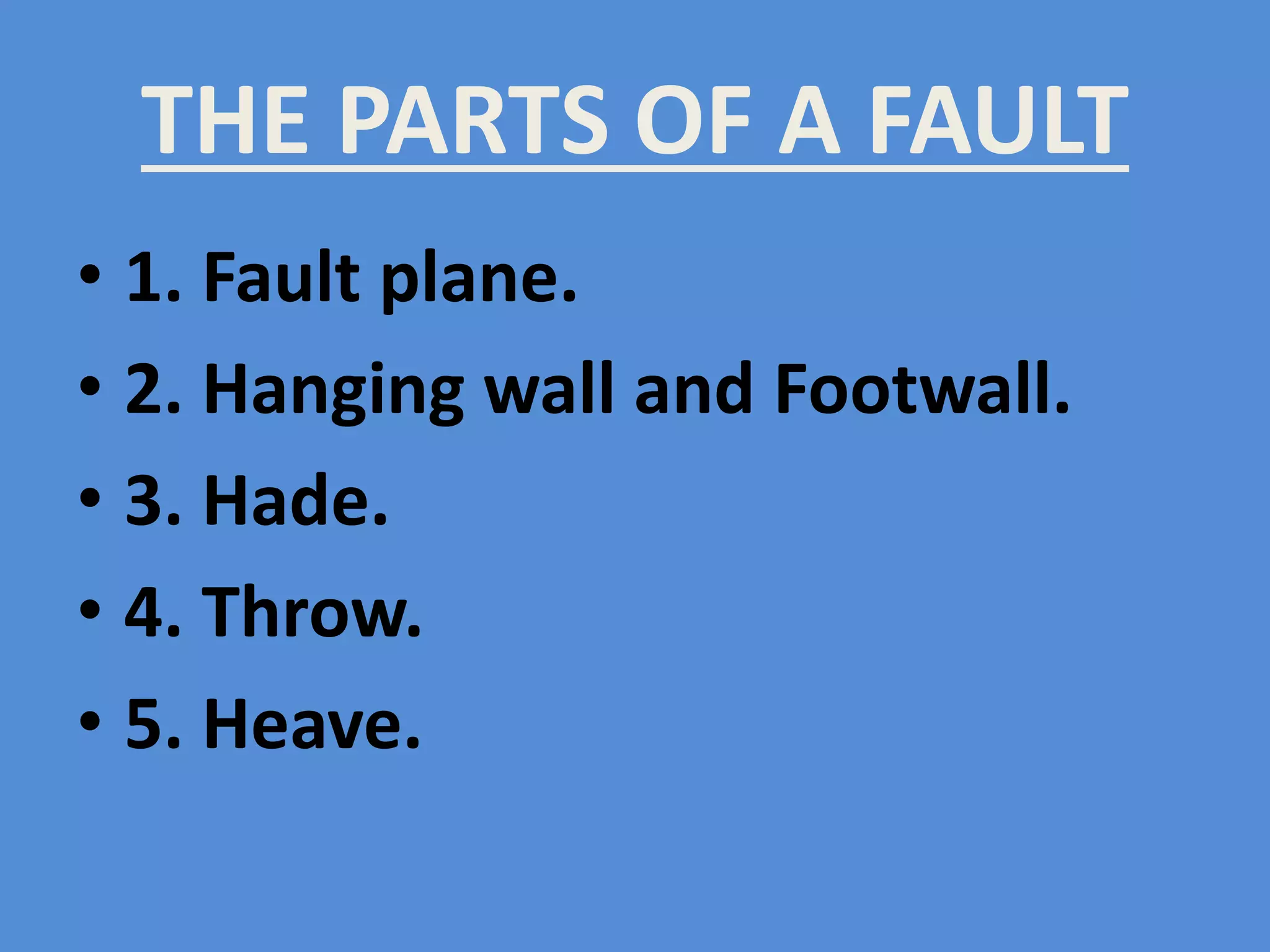 Fault - Parts & Types - Field Evidences | PPTX