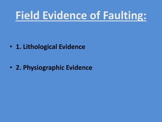 Fault - Parts & Types - Field Evidences | PPTX
