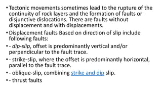 Foults presentation.There are strike strip foults and etc. | PPTX
