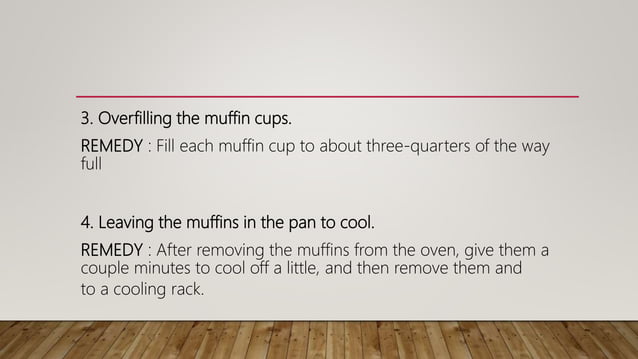 Faults in biscuit and muffin making | PPTX | Cooking | Food & Drink