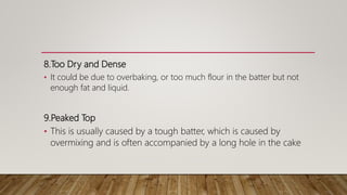 Faults in biscuit and muffin making | PPTX | Cooking | Food & Drink