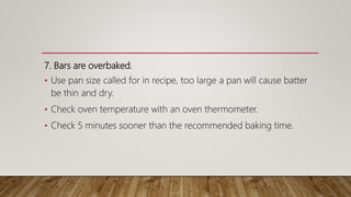 Faults in biscuit and muffin making | PPTX | Cooking | Food & Drink