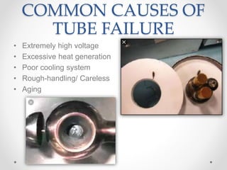Faults in x ray tube and its care | PPTX