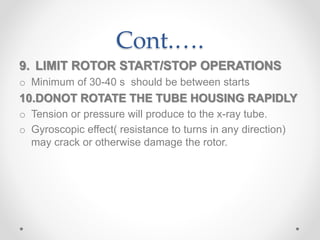 Faults in x ray tube and its care | PPTX