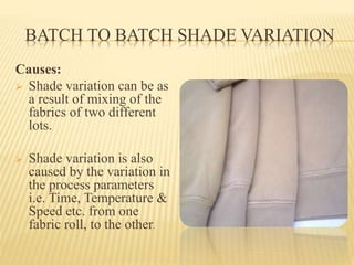 Faults & remedies/preventive measures in knitted fabric dyeing | PPTX
