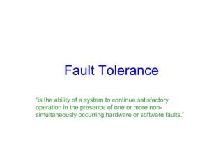 Fault tolerance and computing | PPT | Operating Systems | Computer Software and Applications