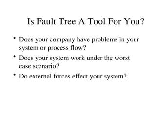 Fault Tree Analysis CONCEPTS WITH ADVANTAGES | PPT
