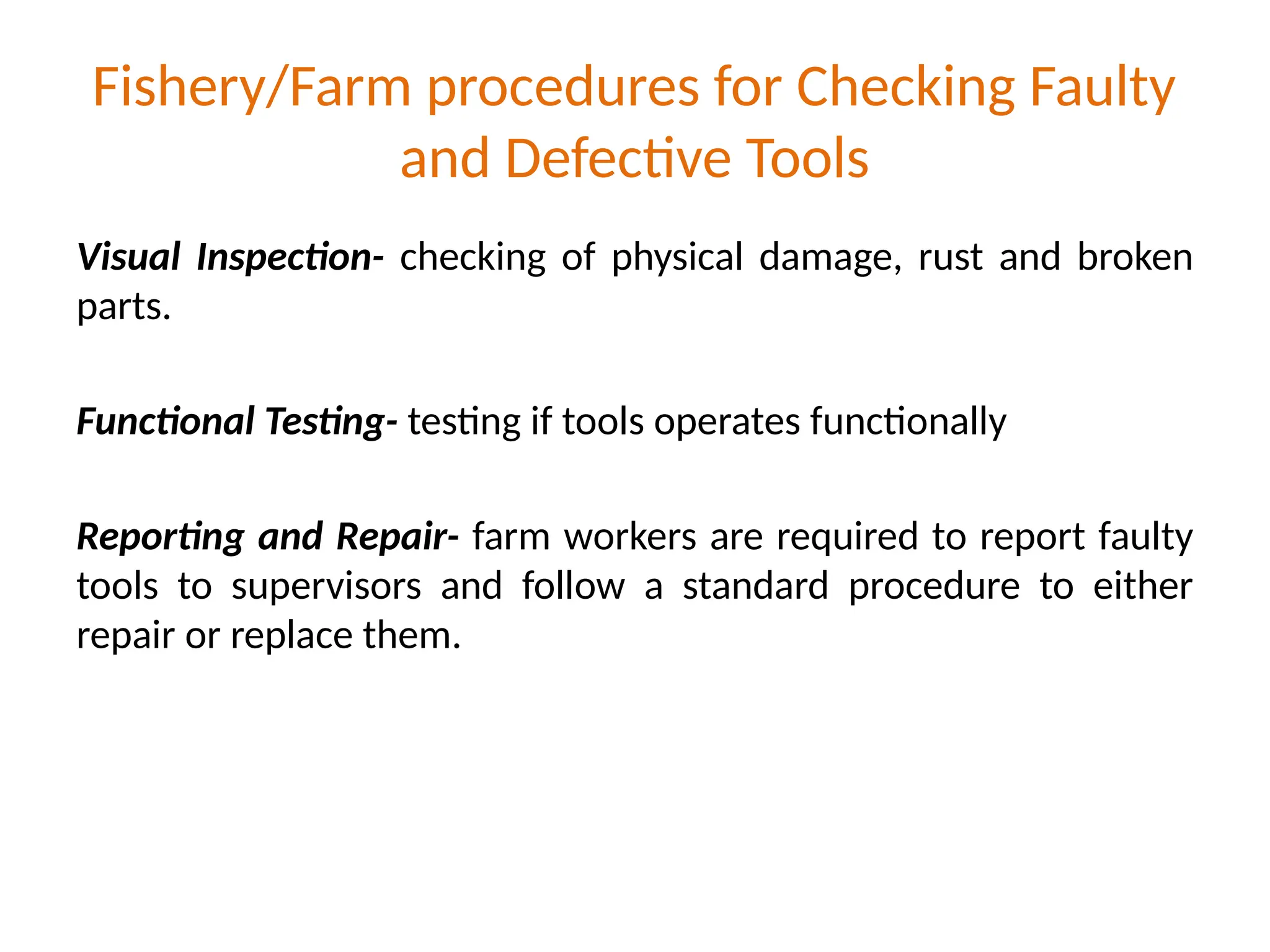 FAULTY AND DEFECTIVE TOOLS AQUACULTURE 7 | PPTX