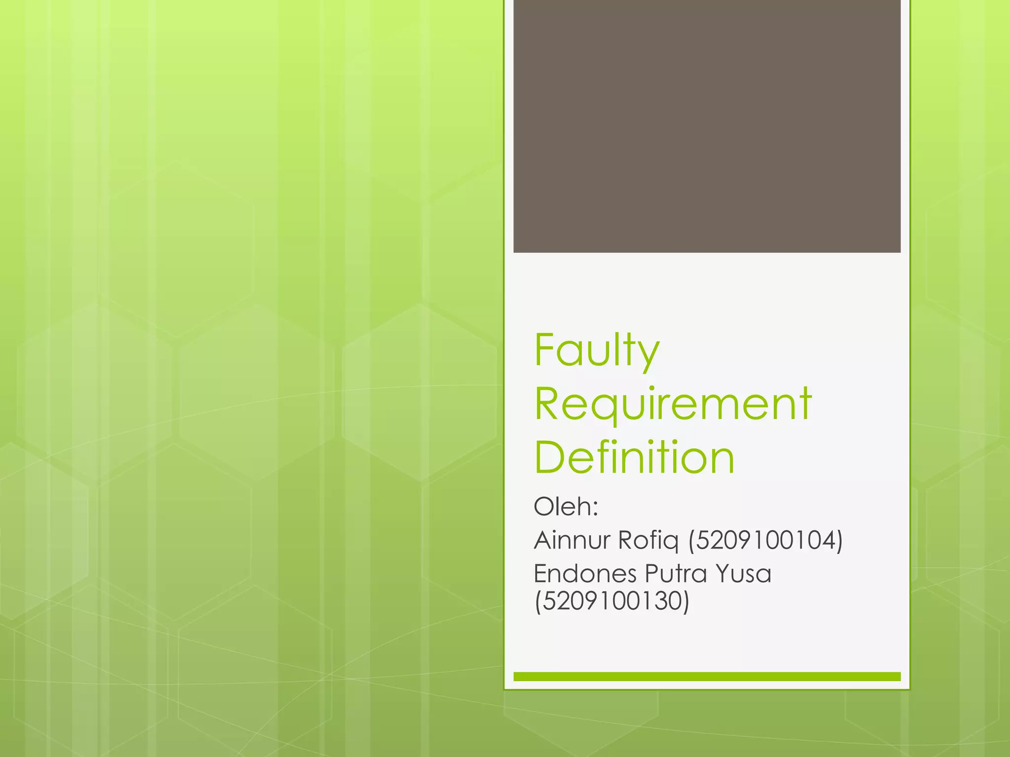 Faulty requirement definition | PPT