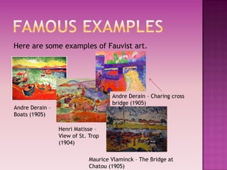 Fauves and fauvism art research | PPT