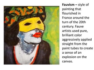 Fauvism | PPTX | Modern Art | Fine Art