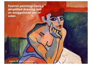 Fauvism: The Artwork of Matisse and Derain | PDF | Painting | Arts and Crafts