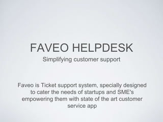 Faveo helpdesk | PPT