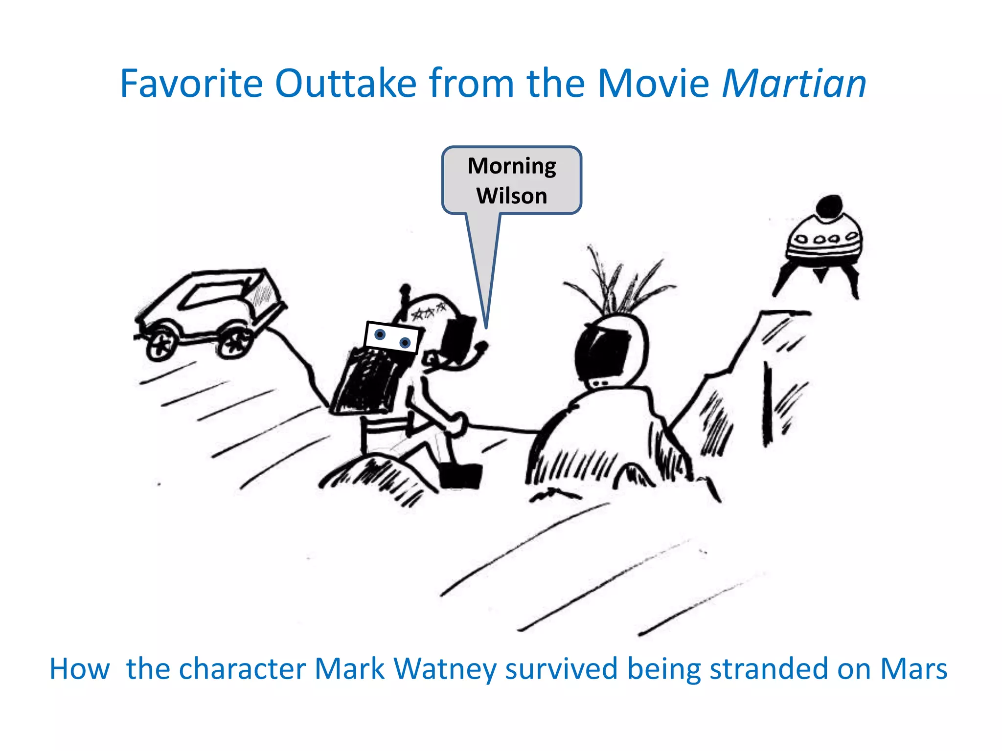 Favorite Outtake from the Martian | PPTX