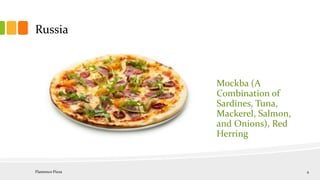 Favorite pizza toppings in 10 countries | PPTX