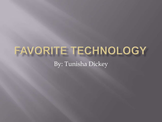 Favorite technology | PPT