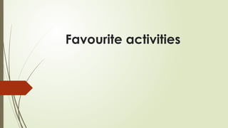 Матеріали уроку англійської мови в 3 класі "Favourite activities" | PPTX