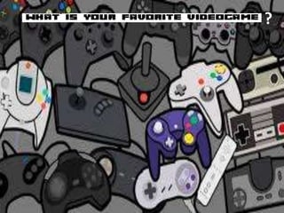 Favourite video game | PPTX