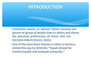 Favourtism research | PPT