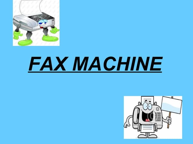 Working and uses of fax machine,cell phone,photo phone and co puter ...