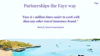 Faye Travel Insurance - InsurTech Innovation Award 2022 | PPTX