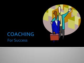 Coaching for Success | PPT