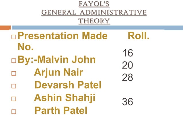 Fayol’s general administrative theory | PPTX
