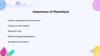 Presentation slide about PLASMOLYSIS of Agriculture practices | PPTX