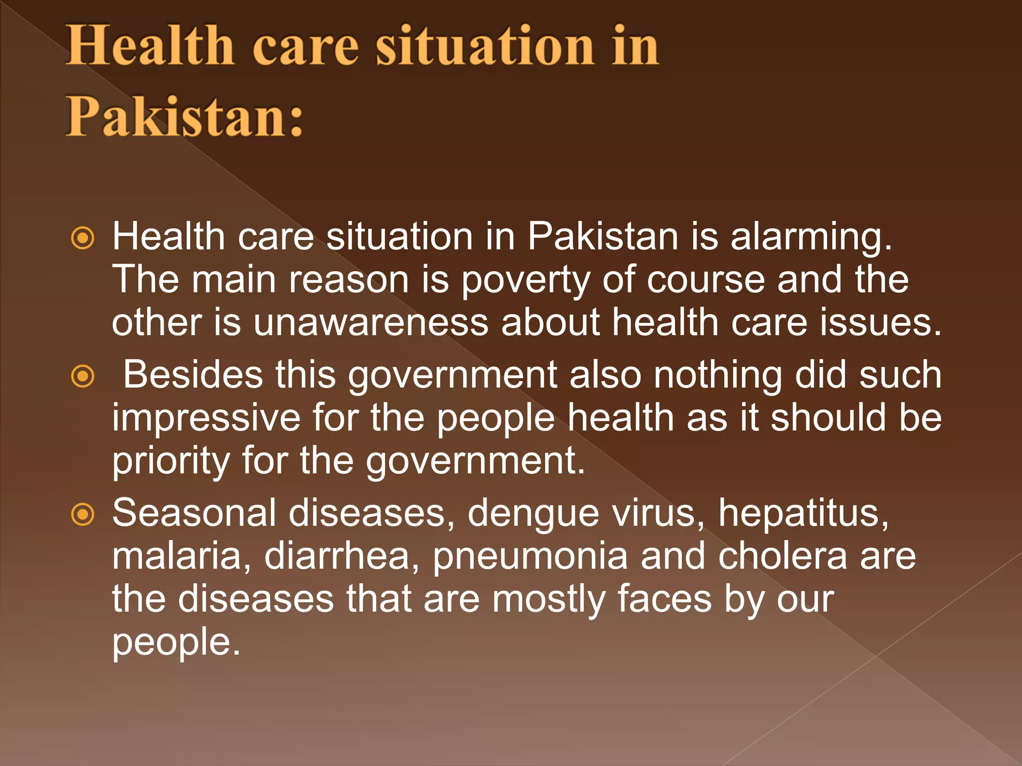 Health condition in pakistan | PPTX